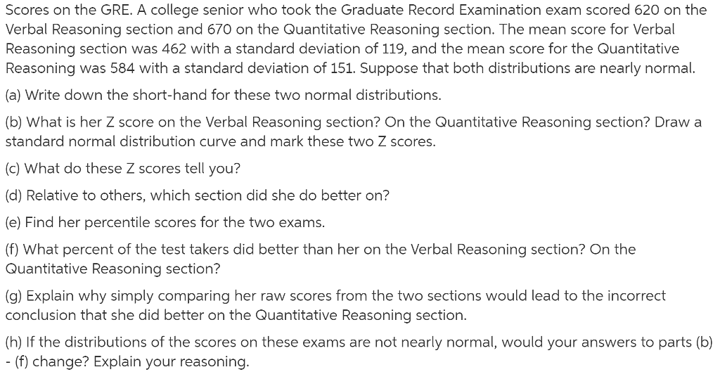 Solved Scores on the GRE. A college senior who took the | Chegg.com