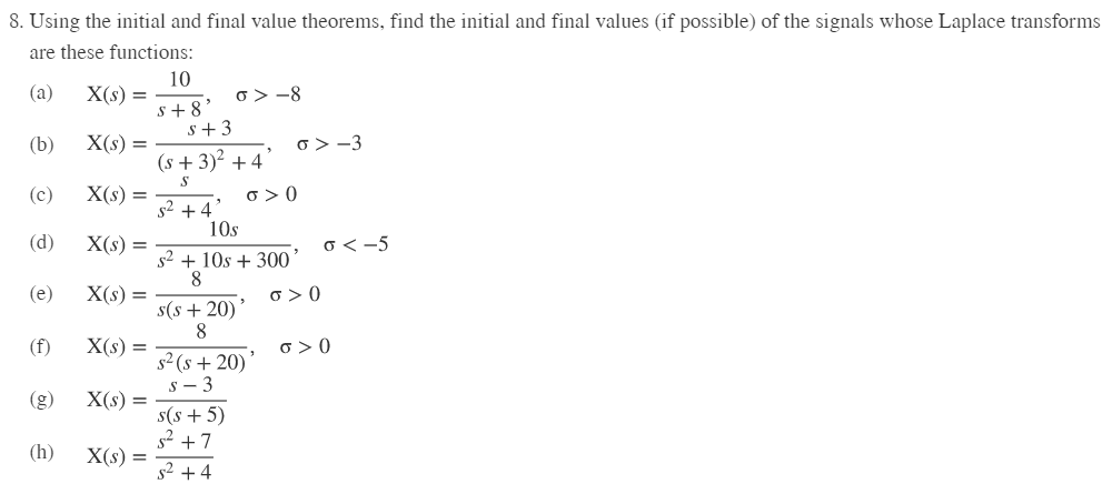 Solved 8 Using The Initial And Final Value Theorems Find