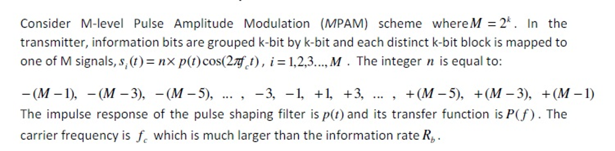 Consider M-level Pulse Amplitude Modulation (MPAM) | Chegg.com