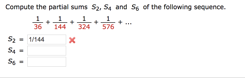 Solved Compute the partial sums S2, S4 and S6 of the | Chegg.com