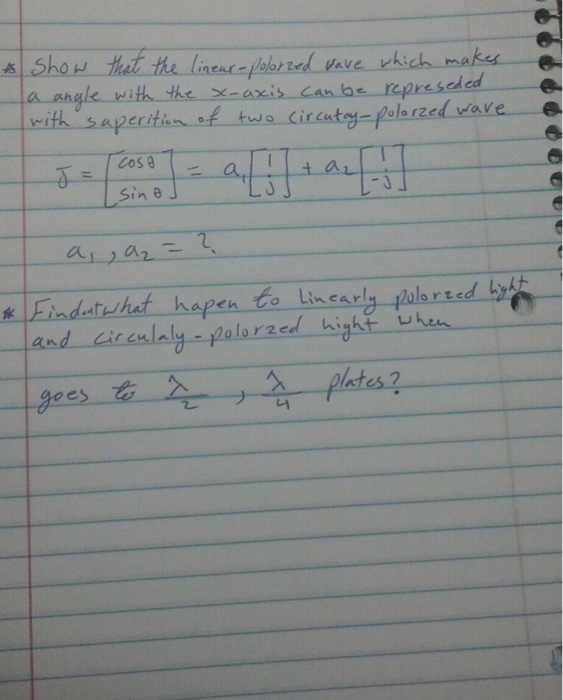 Solved Show that the linear-polarized wave which makes a | Chegg.com