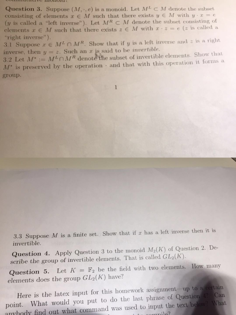 Solved Question 3. Suppose (M, e) is a monoid. Let ML c M | Chegg.com