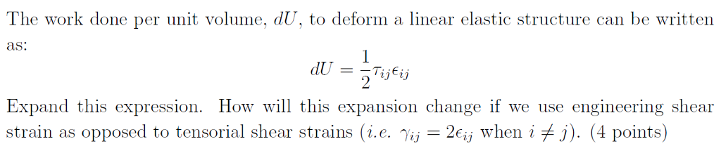 Solved The work done per unit volume, dU, to deform a linear | Chegg.com