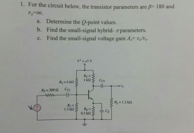 Solved For the circuit below, the transistor parameters are | Chegg.com