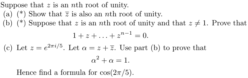 Solved Suppose that z is an nth root of unity. (a) (*) Show | Chegg.com