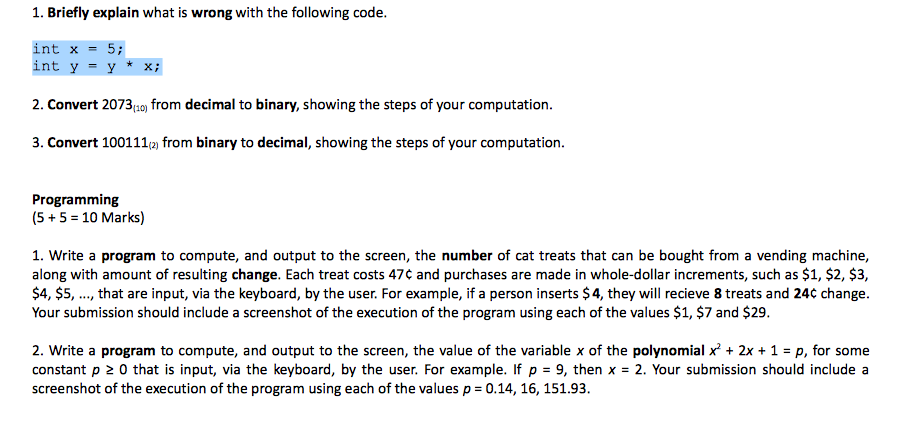 Solved Briefly explain what is wrong with the following | Chegg.com