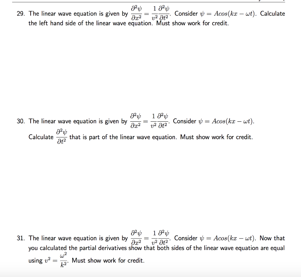 Solved 29. The linear wave equation is given by Consider ψ | Chegg.com