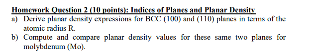 Solved a) Derive planar density expressions for BCC (100) | Chegg.com