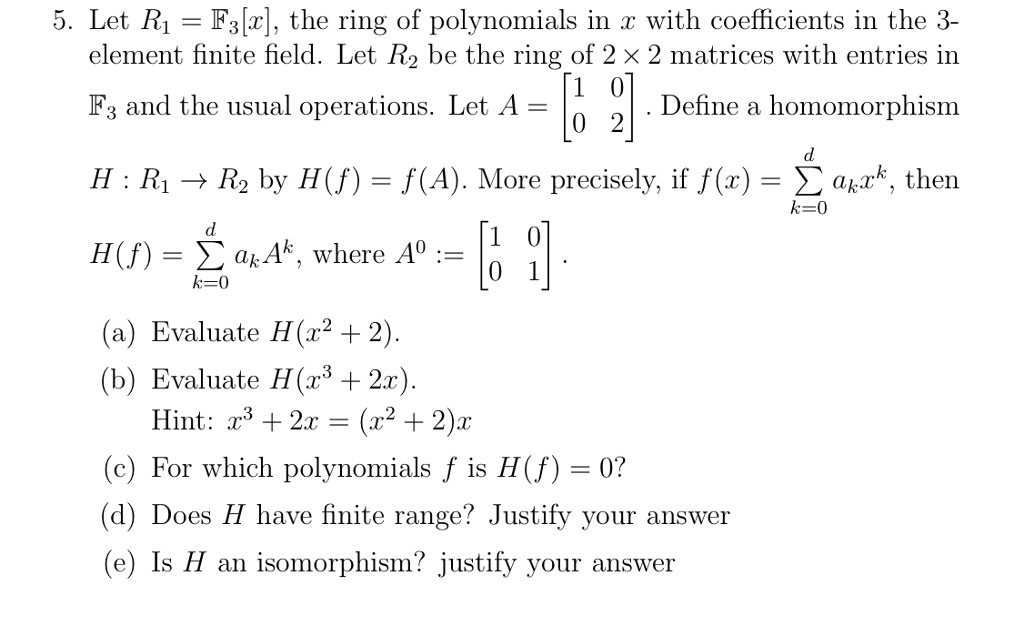 Solved 5. Let R,-F3 , the ring of polynomials in x with | Chegg.com