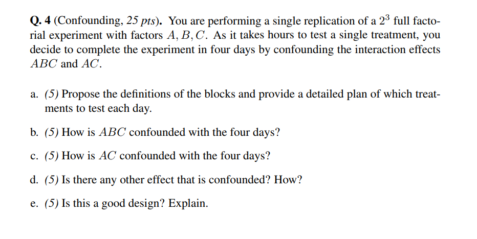 Solved Q. 4 (Confounding, 25 pts). You are performing a | Chegg.com