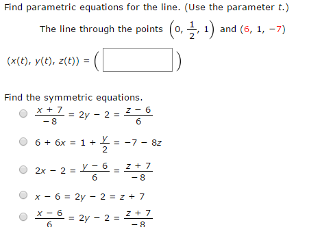 Solved Find parametric equations for the line. (Use the | Chegg.com