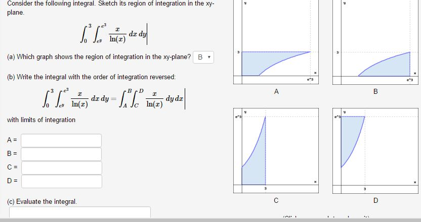 Solved Consider the following integral. Sketch its region | Chegg.com
