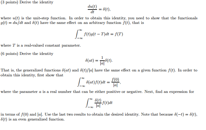 Solved Derive the identity du(t)/dt = delta (t), where u(t) | Chegg.com