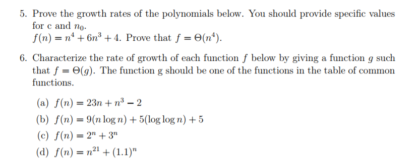 Solved 5. Prove the growth rates of the polynomials below. | Chegg.com