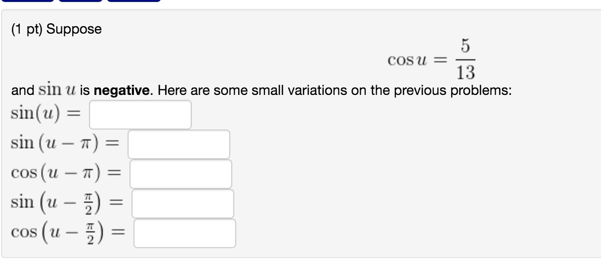 Solved (1 pt) Suppose 3 and cos() is positive. Then cos(u) | Chegg.com