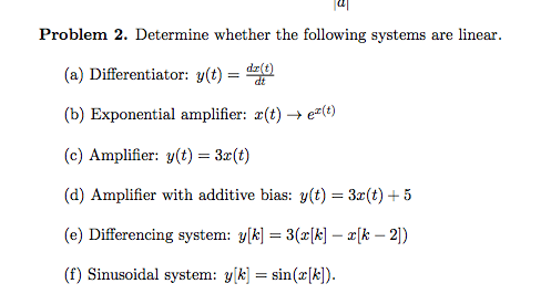 Solved dl Problem 2. Determine whether the following systems | Chegg.com