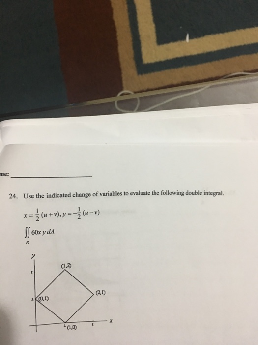 Solved USe the indicated change of variables to evaluate the | Chegg.com