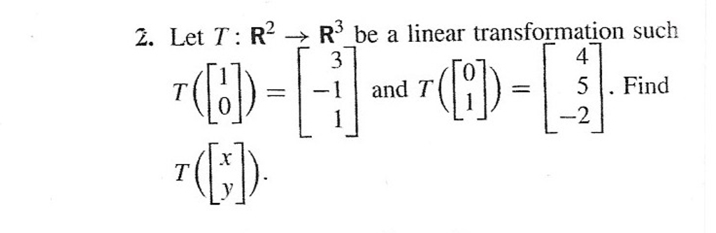 Solved Let T: R^2 rightarrow R^3 be a linear transformation | Chegg.com