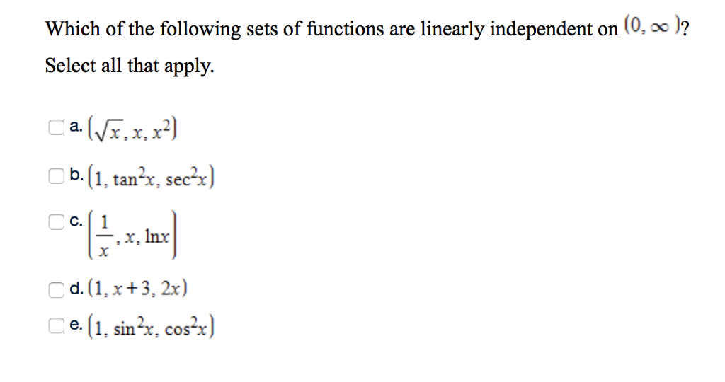 Solved Which of the following sets of functions are linearly | Chegg.com