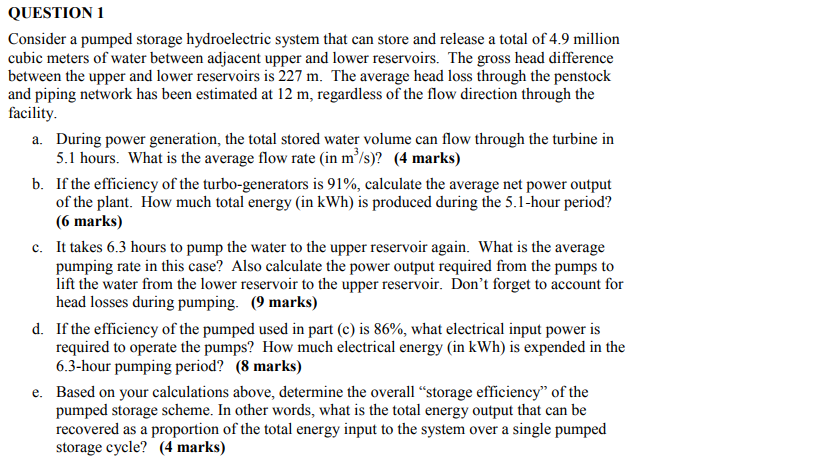 Solved QUESTION 1 Consider a pumped storage hydroelectric | Chegg.com