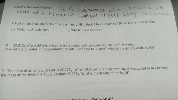 Solved Define the term "catalyst" Rock A has a volume of | Chegg.com