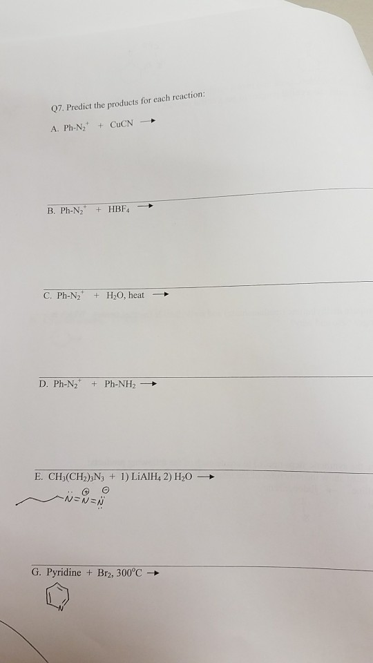 Solved Q7. Predict the products for each reaction: Ph-N2+ | Chegg.com