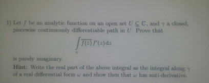 Solved 1) Let f be an analytic function on an open set U C | Chegg.com