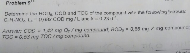 Solved 19 Determine the BODs, COD and TOC of the compound | Chegg.com