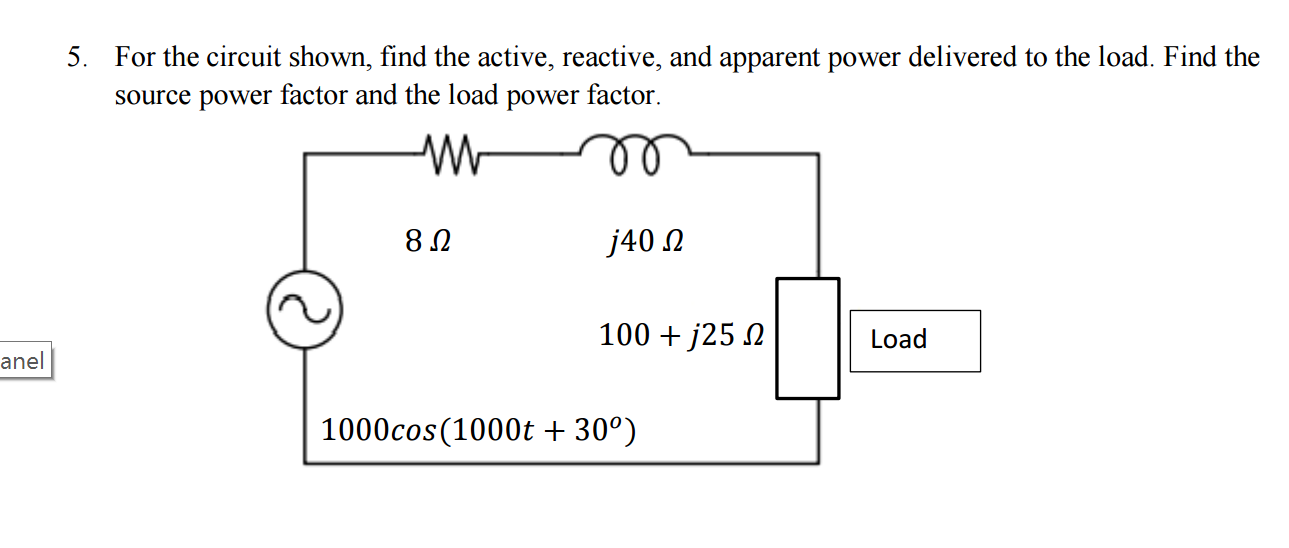 Solved For the circuit shown, find the active, reactive, and | Chegg.com