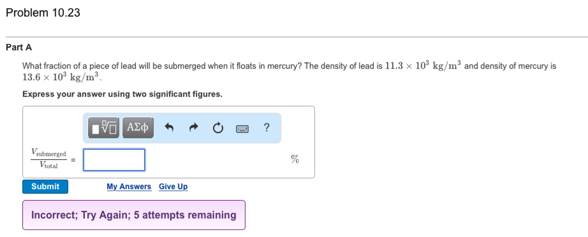 Solved What fraction of a piece of lead will be submerged | Chegg.com