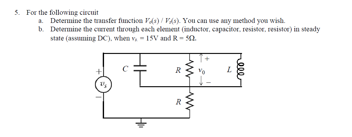 Solved For the following circuit Determine the transfer | Chegg.com