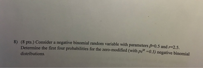 Solved Consider a negative binomial random variable with | Chegg.com