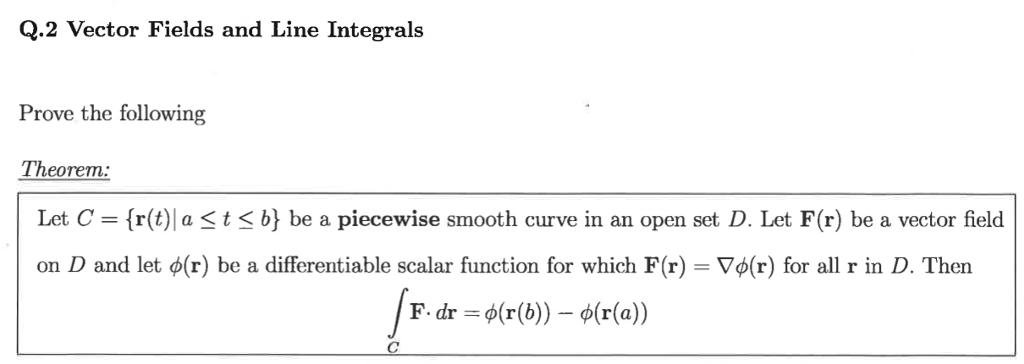 Solved Q.2 Vector Fields and Line Integrals Prove the | Chegg.com