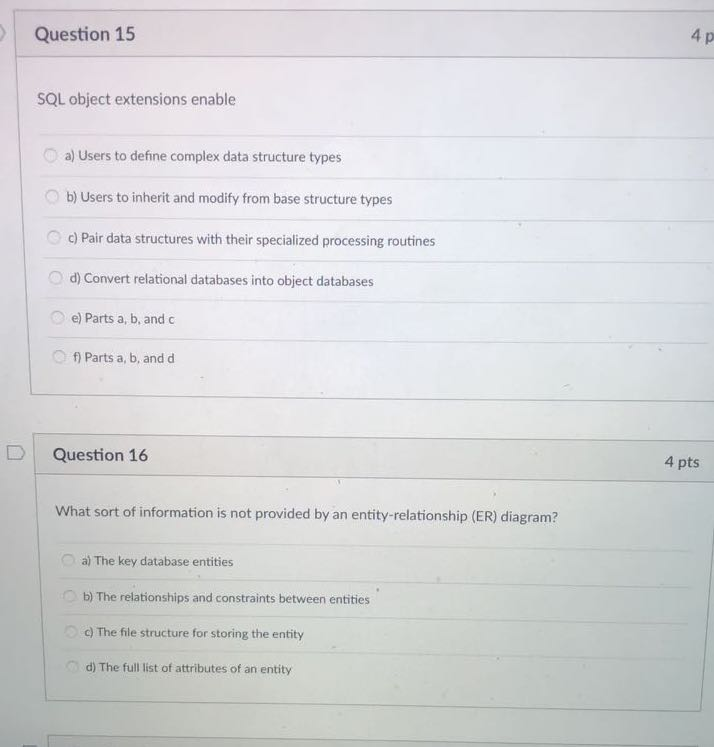 Solved Question 15 4 p SQL object extensions enable O a) | Chegg.com