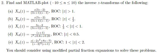 Solved Find and MATLAB-plot (-10 lessthanorequalto n | Chegg.com