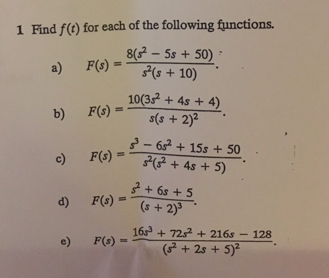 Solved 1 Find f(t) for each of the following functions. 8(s | Chegg.com
