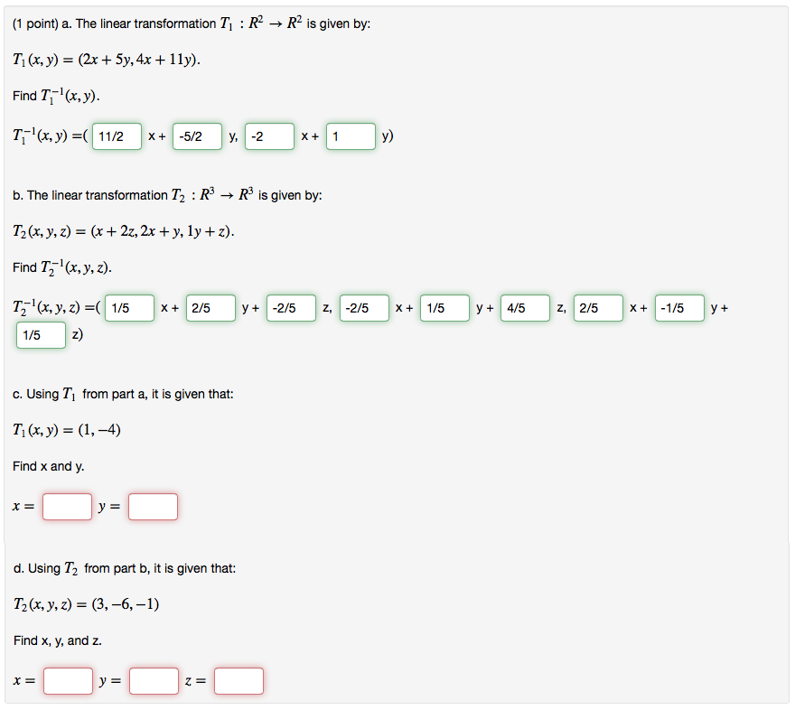 Solved (1 point) a. The linear transformation T : R → R is | Chegg.com