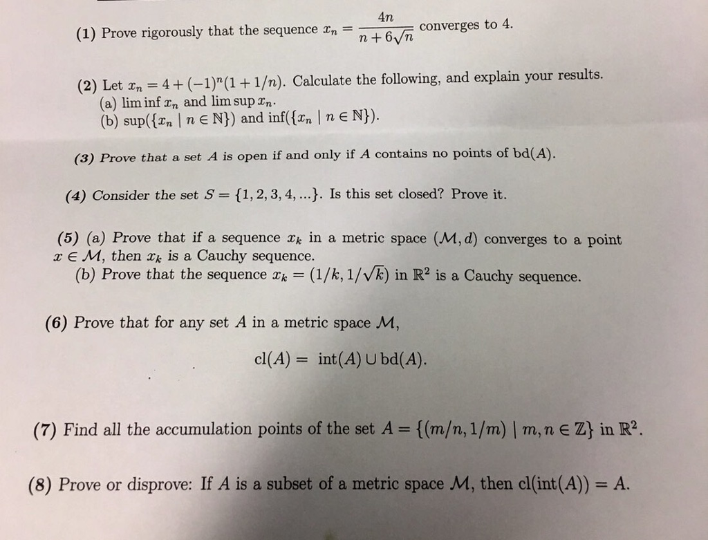 Solved Prove rigorously that the sequence x_n = 4n/n + 6 | Chegg.com