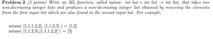 Solved Problem 2 5 Points Write An Ml Function Called 3056