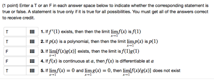 Solved (1 point) Enter a T or an F in each answer space | Chegg.com