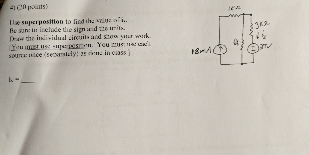 Solved 4) (20 points) IK几 Use superposition to find the | Chegg.com
