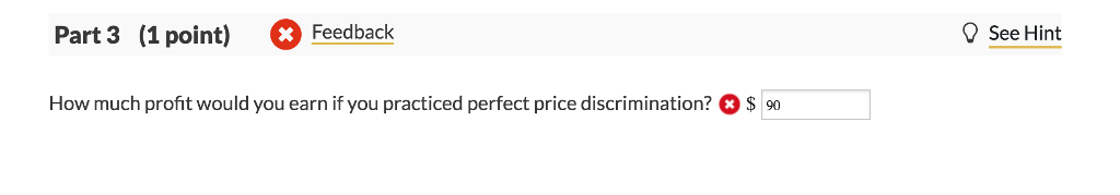 Solved Part 2 (1 point) Feedback See Hint Suppose you could | Chegg.com