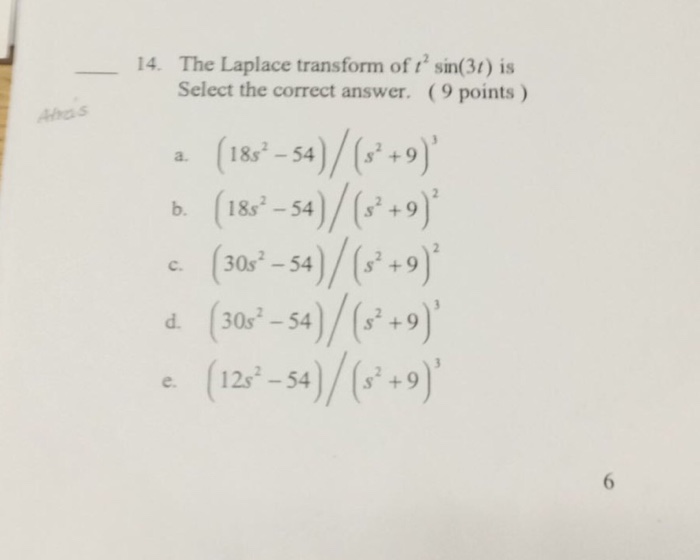 Solved The Laplace transform of t^2 sin(3t) is Select the | Chegg.com