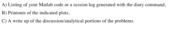 Solved A) Listing of your Matlab code or a session log | Chegg.com