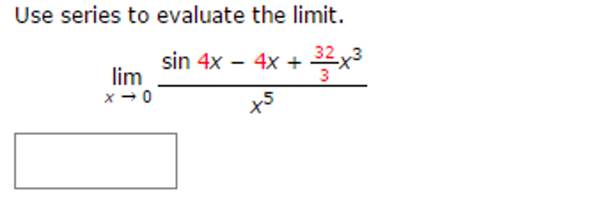 Solved Use series to evaluate the limit. lim_x rightarrow 0 | Chegg.com