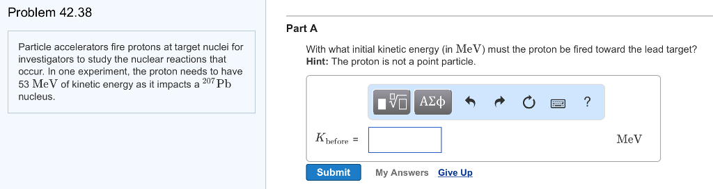 Solved Problem 42.38 Part A Particle accelerators fire | Chegg.com