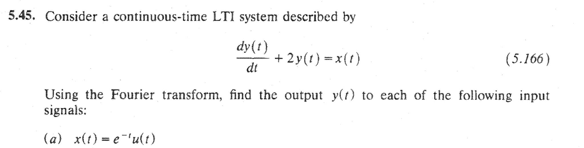 Solved Consider a continuous-time LTI system described by | Chegg.com