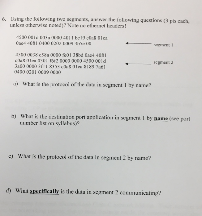 Solved Using the following two segments, answer the | Chegg.com