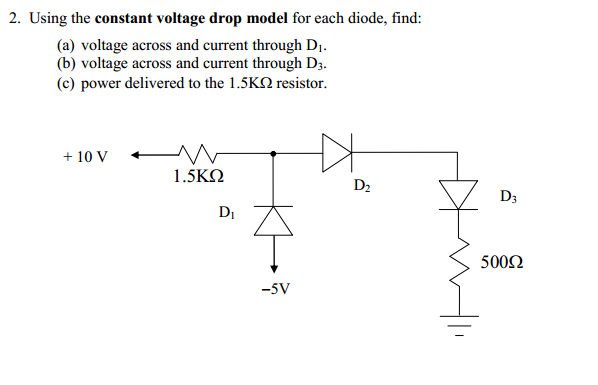 Solved Using constant voltage drop model, find voltage drop | Chegg.com