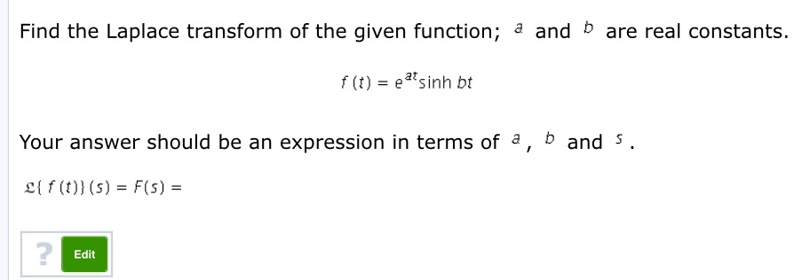 Solved Find the Laplace transform of the given function; a | Chegg.com